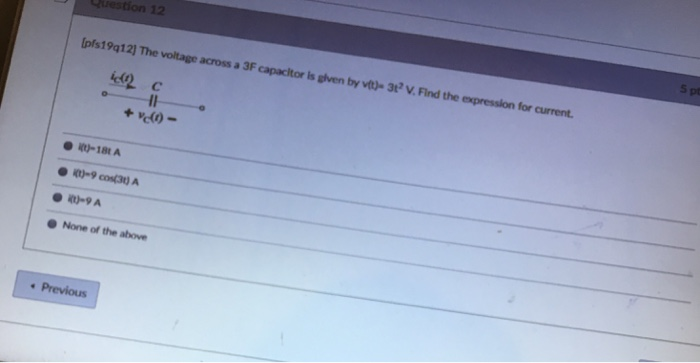 Solved s pt restion 12 21 The voltage across a 3F capacitor | Chegg.com