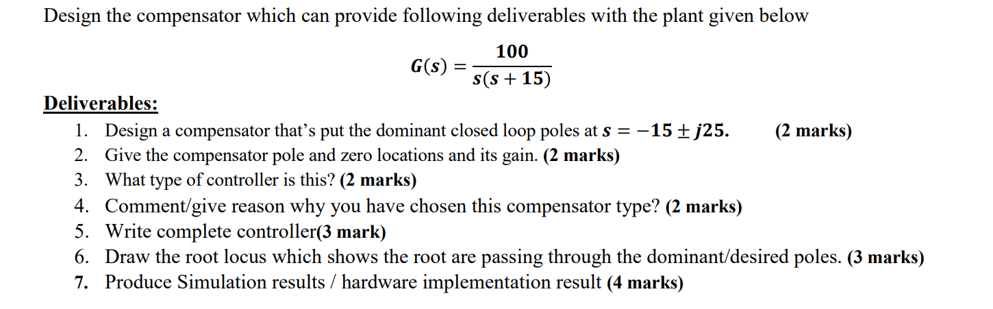 Solved Design the compensator which can provide following | Chegg.com