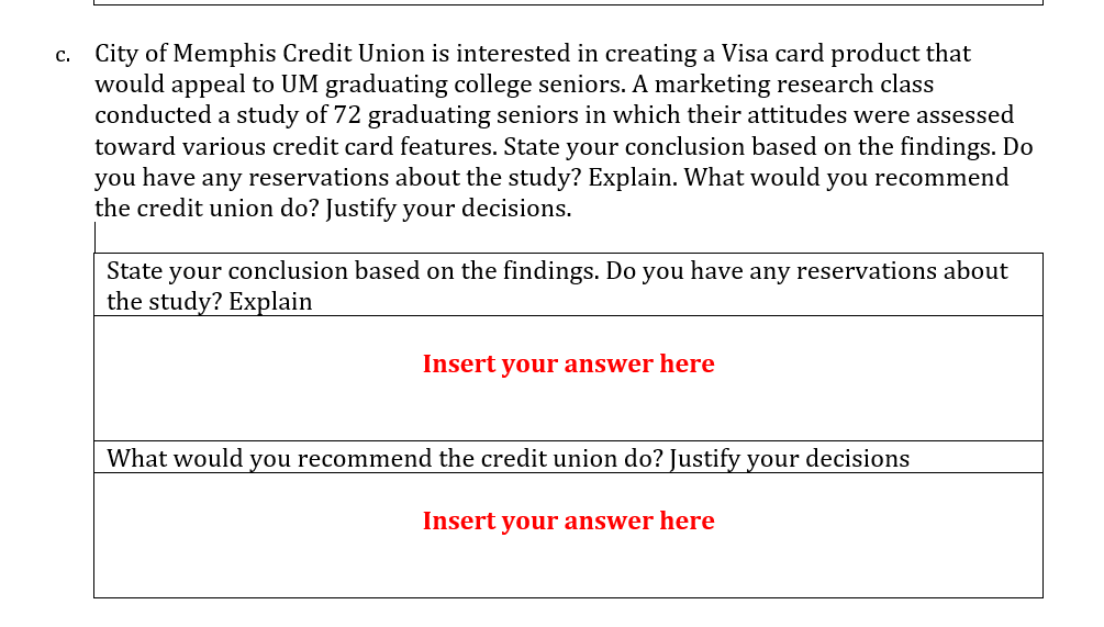 Solved City of Memphis Credit Union is interested in | Chegg.com