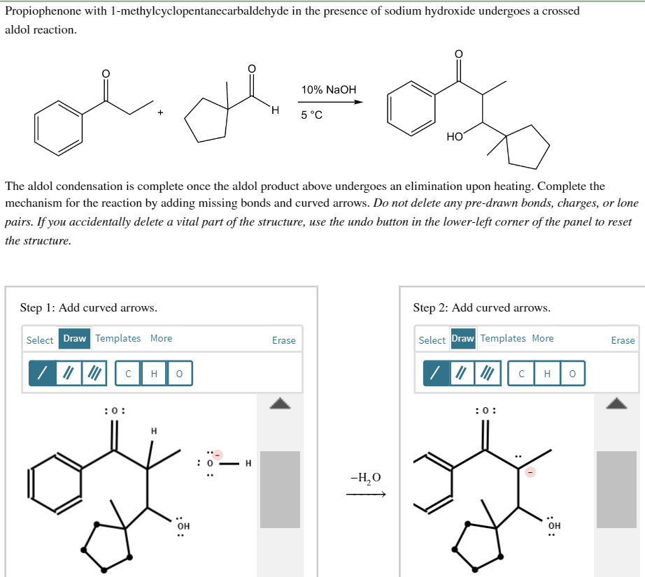 Solved Propiophenone with 1-methylcyclopentanecarbaldehyde | Chegg.com