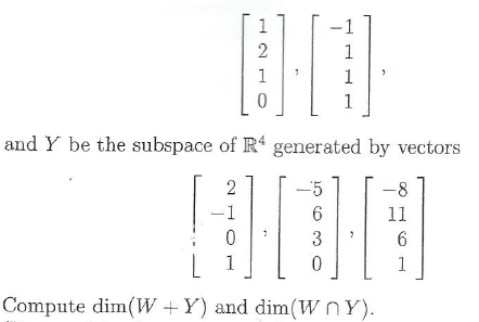 Solved Let W be the subspace of R4 generated by vectors | Chegg.com