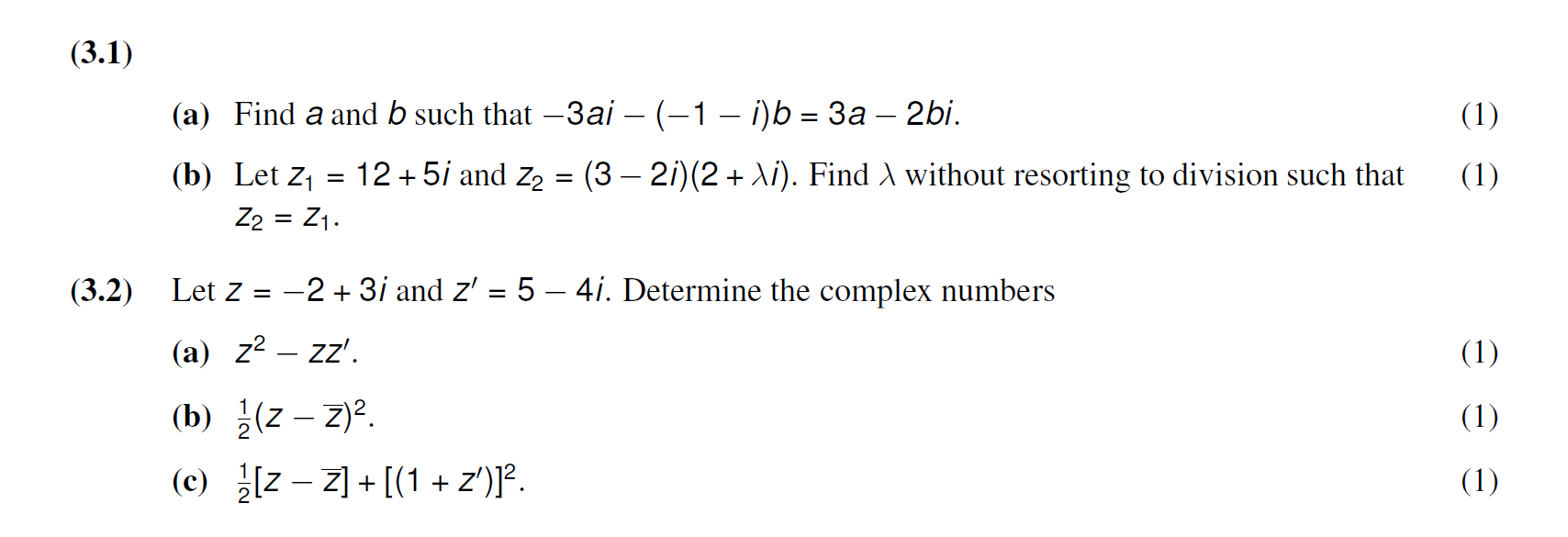 Solved (a) Find a and b such that −3ai−(−1−i)b=3a−2bi. (b) | Chegg.com