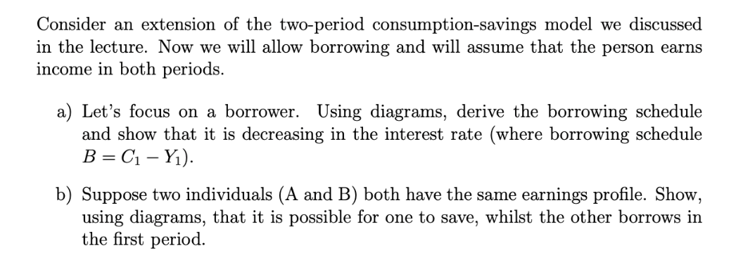 Solved Consider an extension of the two-period | Chegg.com