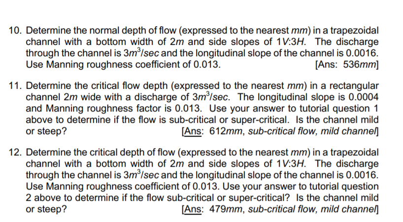Solved 10. Determine the normal depth of flow (expressed to | Chegg.com