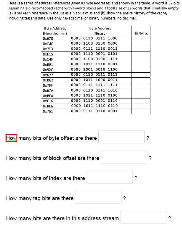 Solved Here is a series of address references given as byte | Chegg.com