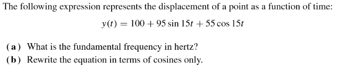 Solved The following expression represents the displacement | Chegg.com