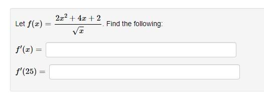 Solved Let f(x)=x2x2+4x+2 f′(x)= | Chegg.com