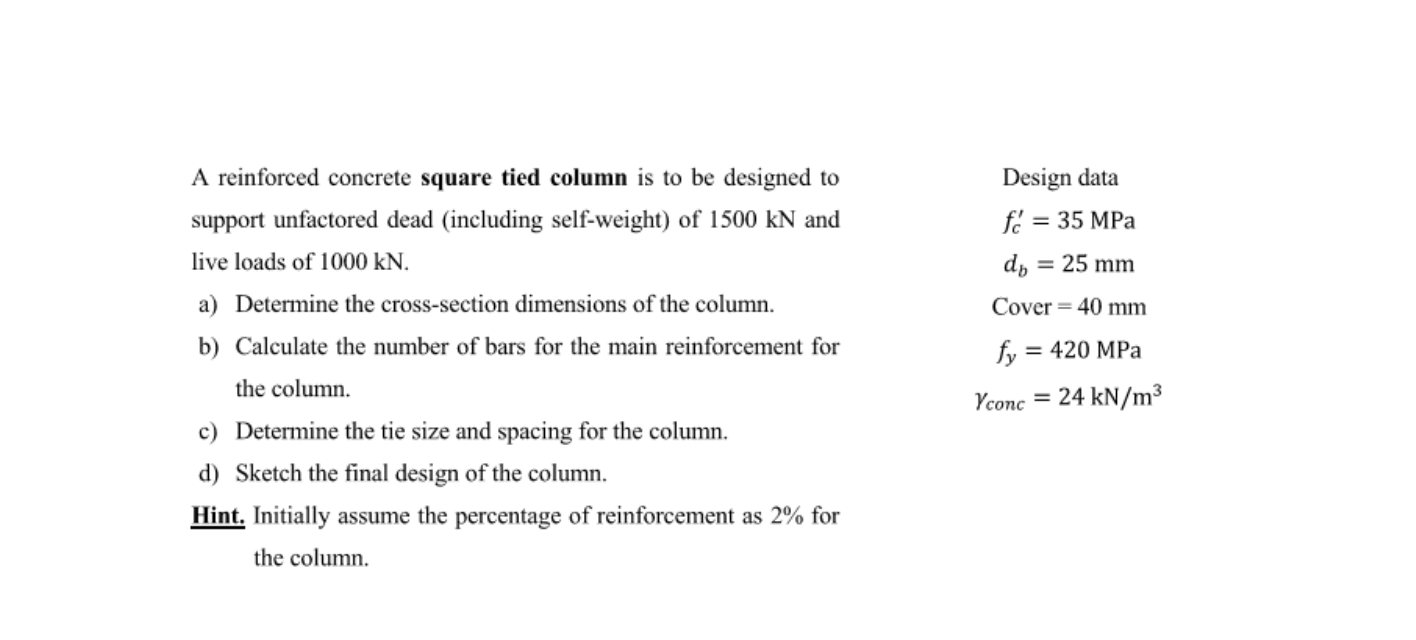 Solved A reinforced concrete square tied column is to be | Chegg.com