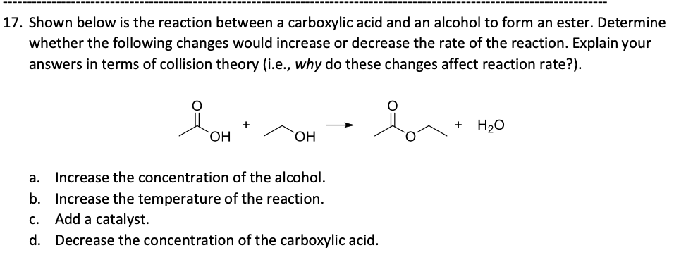 Solved 17. Shown below is the reaction between a carboxylic | Chegg.com