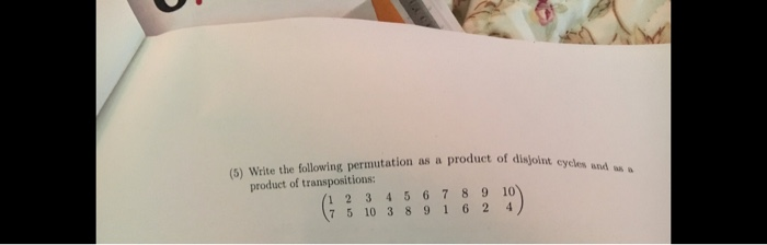 Solved product of disjoint cycles and as a (5) Write the | Chegg.com