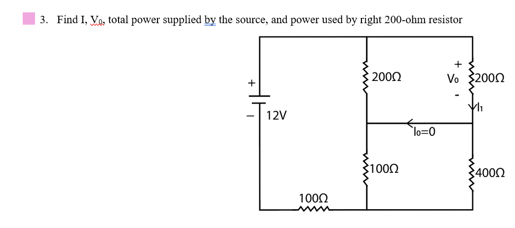 Solved 3. Find I, Vo, total power supplied by the source, | Chegg.com