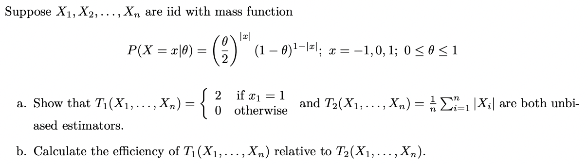 Solved Suppose X1,X2,…,Xn are iid with mass function | Chegg.com