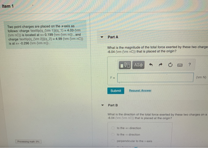 Solved Item 1 Two point charges are placed on the x-axis as | Chegg.com