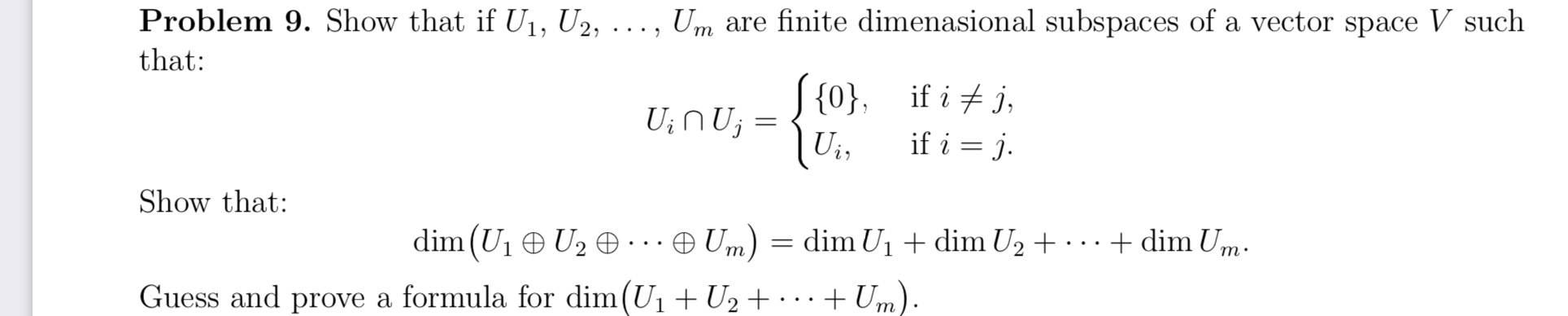 Solved Problem 9. Show that if U1, U2, ..., Um are finite | Chegg.com