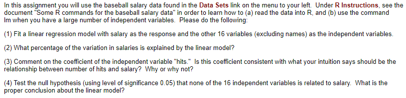 In this assignment you will use the baseball salary | Chegg.com