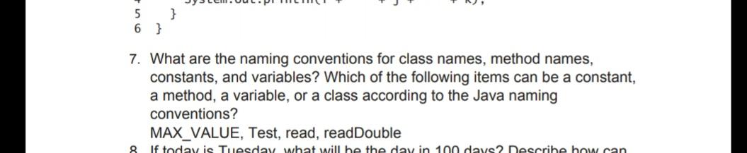Solved } 5 6 } 7. What are the naming conventions for class | Chegg.com