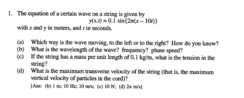 Solved 1. The equation of a certain wave on a string is | Chegg.com