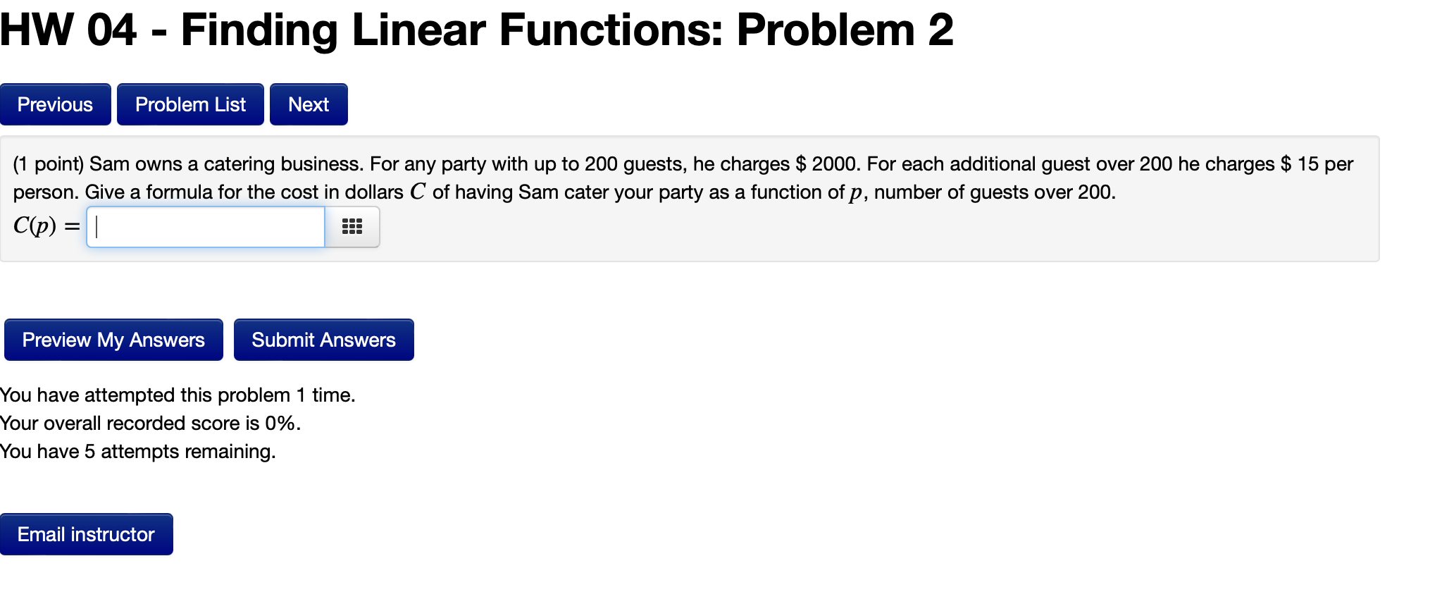 Solved HW 04 - Finding Linear Functions: Problem 2 Previous | Chegg.com Solved HW 04 - Finding Linear Functions: Problem 2 Previous | Chegg.com