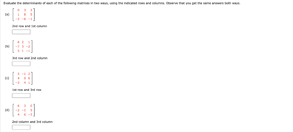 Solved Evaluate the determinants of each of the following | Chegg.com