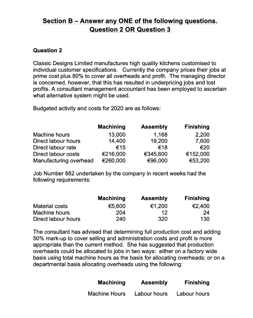 Solved Section B - Answer any ONE of the following | Chegg.com