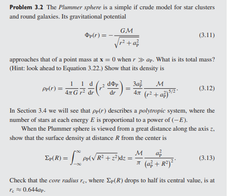 Solved Problem 3.2 The Plummer sphere is a simple if crude | Chegg.com