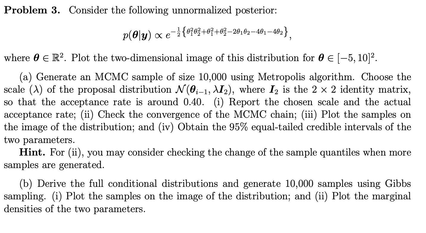 Problem 3. Consider the following unnormalized | Chegg.com