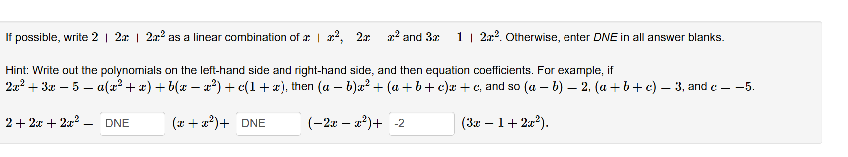 Solved If possible, write 2+2x+2x2 as a linear combination | Chegg.com