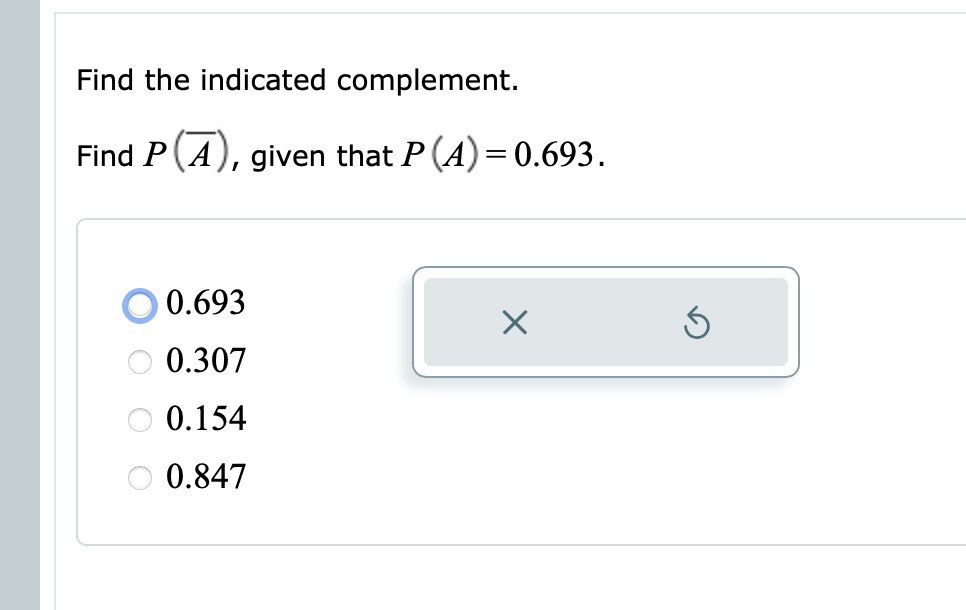 Solved Find the indicated complement. Find P (A), given that | Chegg.com