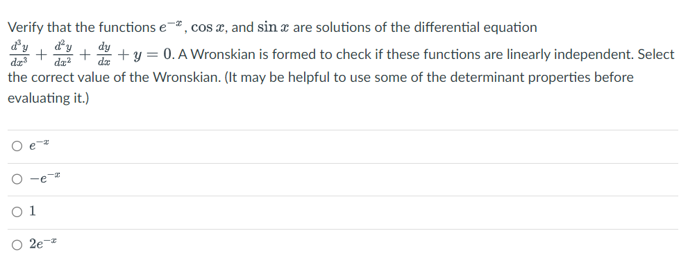 Solved Verify that the functions e−x,cosx, and sinx are | Chegg.com
