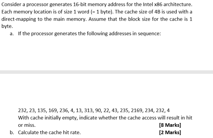 Solved Consider a processor generates 16-bit memory address | Chegg.com