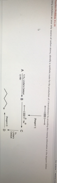 Solved Practice Problem 11.14 sing acetylene as your only | Chegg.com