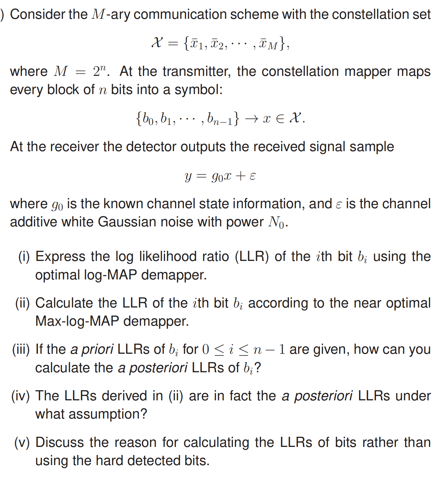 Solved (i) Express the log likelihood ratio (LLR) of the ith | Chegg.com