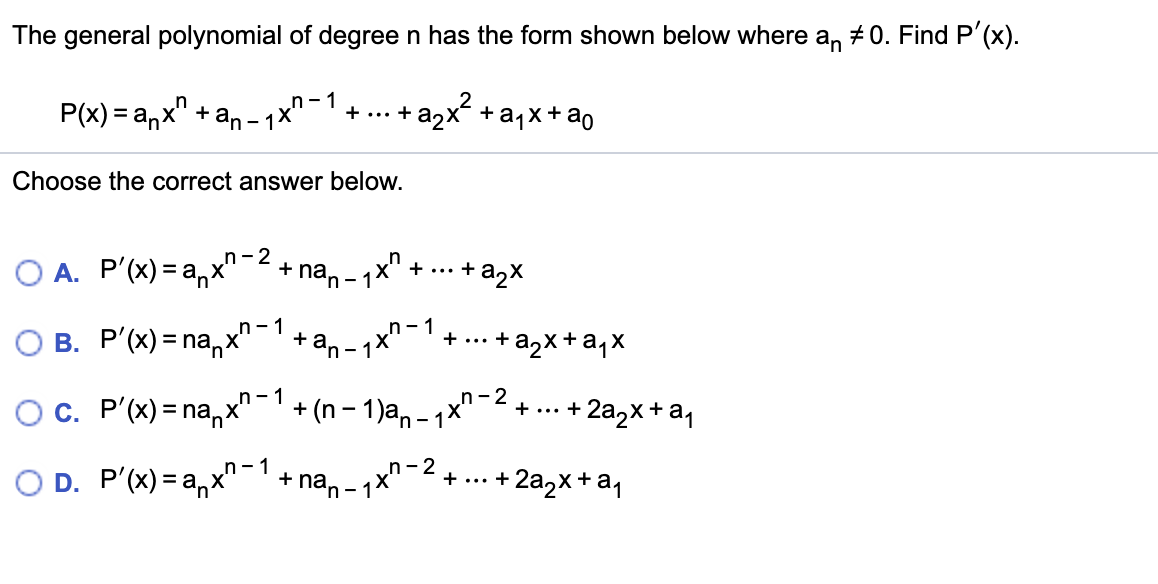 Solved The general polynomial of degree n has the form shown | Chegg.com