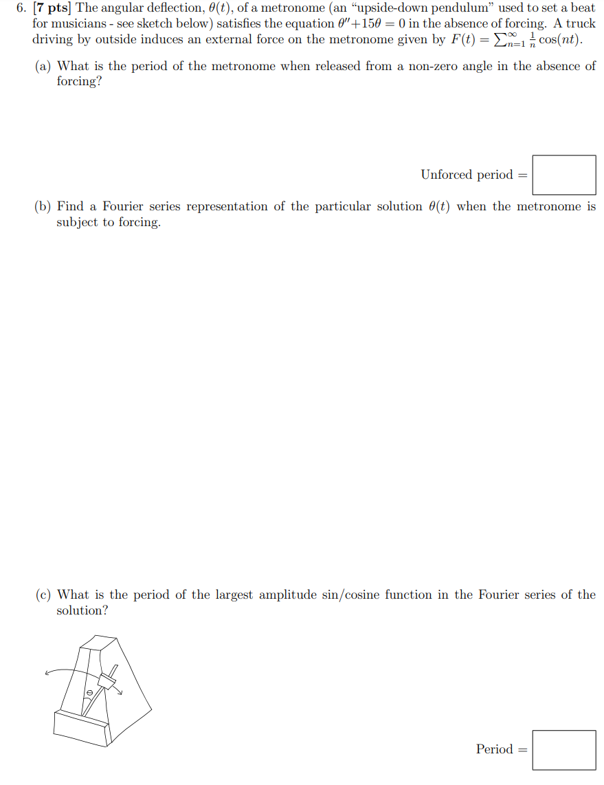 Solved 6. [7 pts] The angular deflection, 0(t), of a | Chegg.com