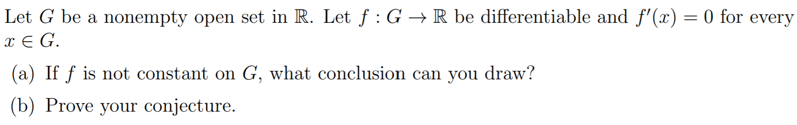 Solved Let G be a nonempty open set in R. Let f:G + R be | Chegg.com