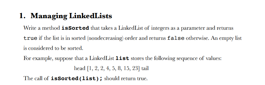 Solved 1 Managing Linkedlists Write A Method Issorted That 2803