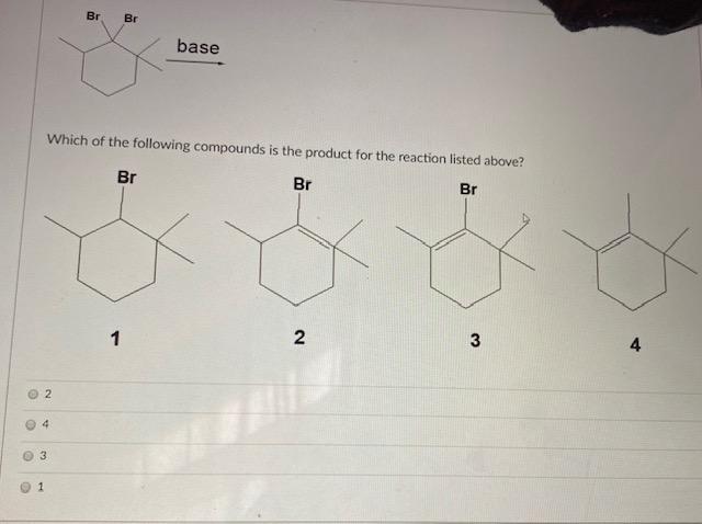 Solved Br. Br base Which of the following compounds is the | Chegg.com