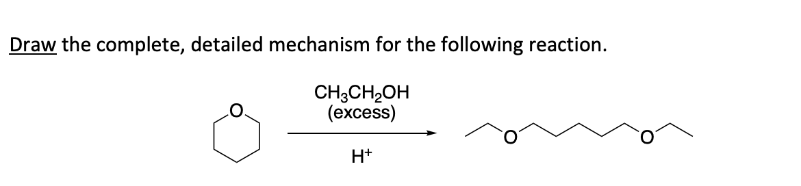 Solved Draw the complete, detailed mechanism for the | Chegg.com