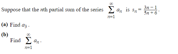 Solved Suppose that the nth partial sum of the series | Chegg.com