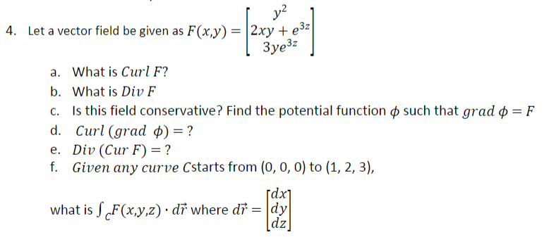 Solved 32 4. Let a vector field be given as F(x,y) = 2xy + | Chegg.com