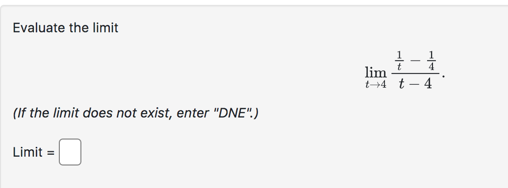Solved Evaluate the limit limt→4t−4t1−41 (If the limit does | Chegg.com