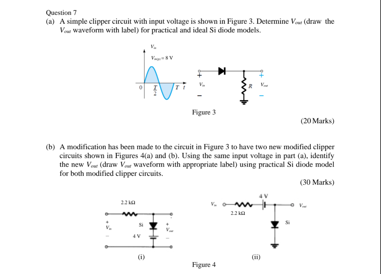 Solved Question 7 (a) A simple clipper circuit with input | Chegg.com