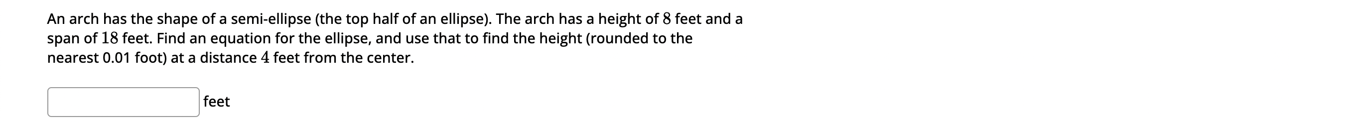Solved An arch has the shape of a semi-ellipse (the top half | Chegg.com
