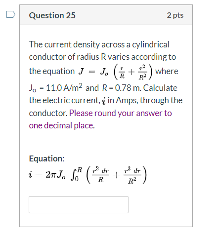Solved Question 25 2 pts The current density across a | Chegg.com