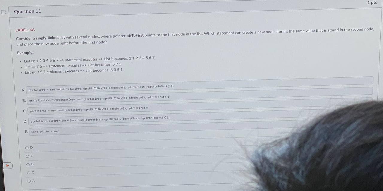 Solved 1 pts Question 11 LABEL: 4A Consider a singly-linked | Chegg.com