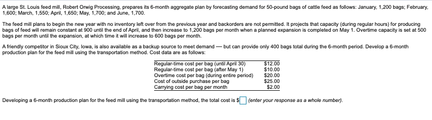 Solved A large St. Louis feed mill, Robert Orwig Processing, | Chegg.com
