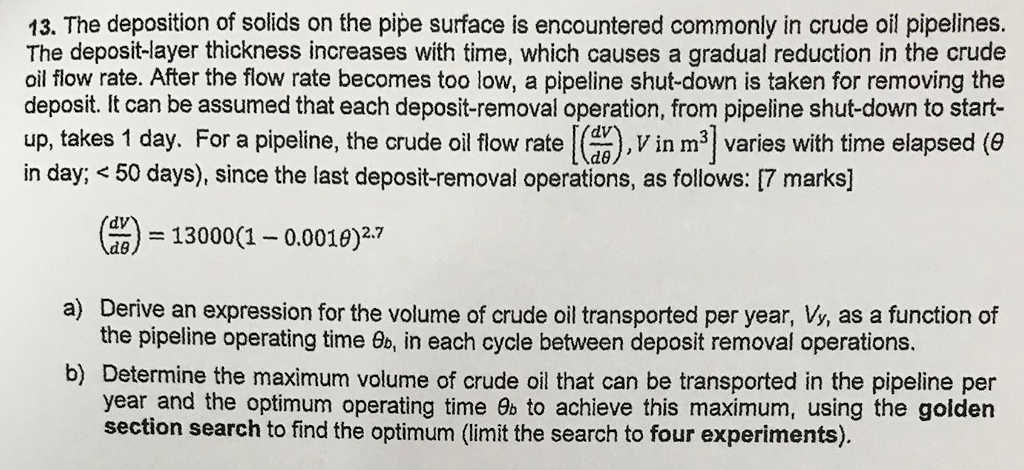 13. The deposition of solids on the pipe surface is | Chegg.com