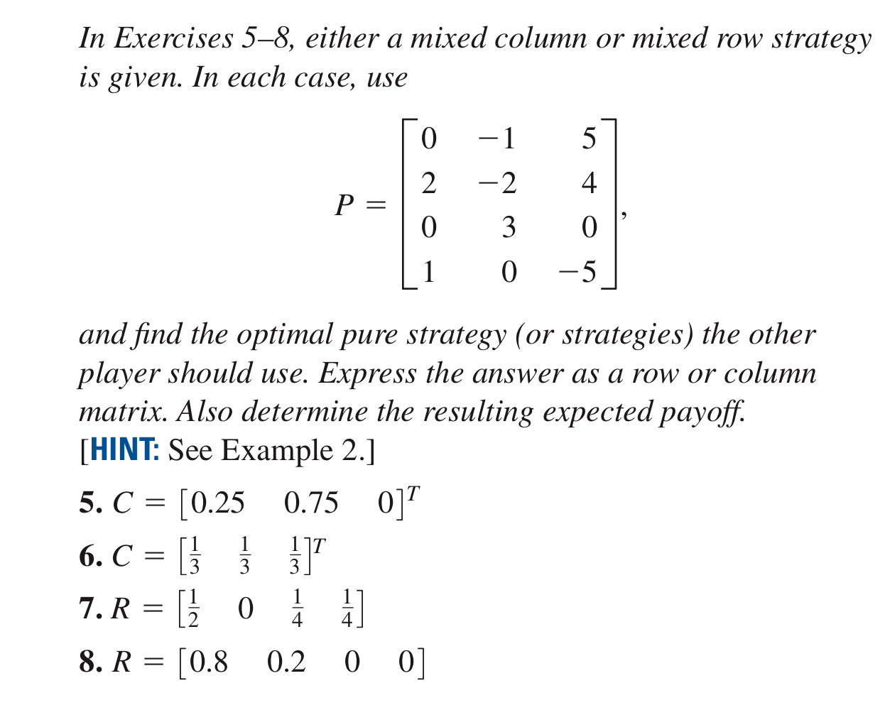 Solved In Exercises 5-8, either a mixed column or mixed row | Chegg.com