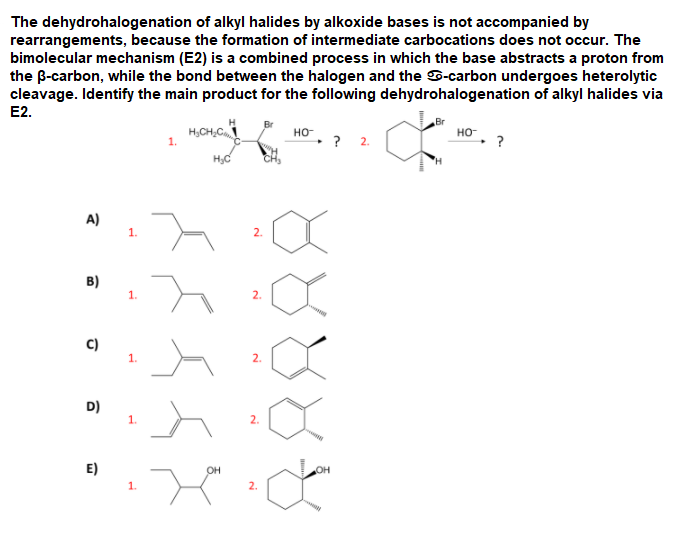 Solved The dehydrohalogenation of alkyl halides by alkoxide | Chegg.com