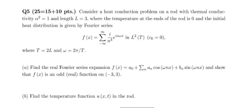 Solved Q5 (25=15+10 pts. Consider a heat conduction problem | Chegg.com